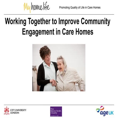 Working together to improve community engagement in care homes - Joint ...