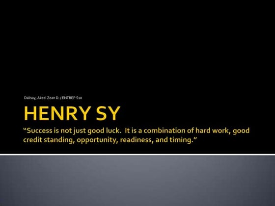 Henry Sy Life and Inspiration | PPT