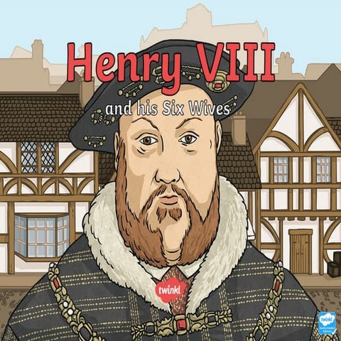 Henry VIII and His 6 Wives PowerPoint.pptx