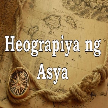 HEOGRAPIYA NG ASYA.pptx