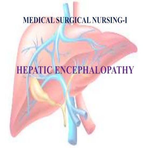 HEPATIC ENCEPHALOPATHY HEPATIC ENCE.pptx