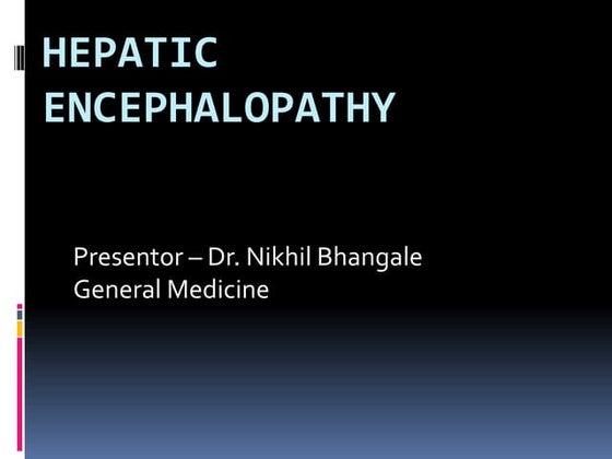 Hepatic encephalopathy | PPT