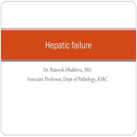 Hepatic failure pathology 11111111111111 | PPT