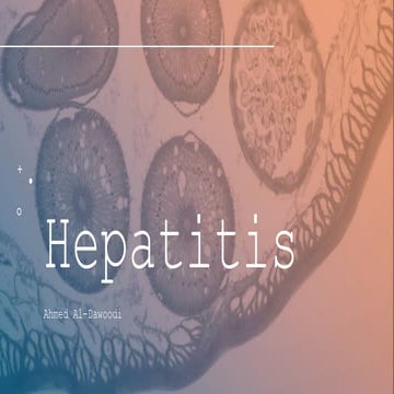 Hepatitis is inflammation of the liver. It can be caused by viruses ...