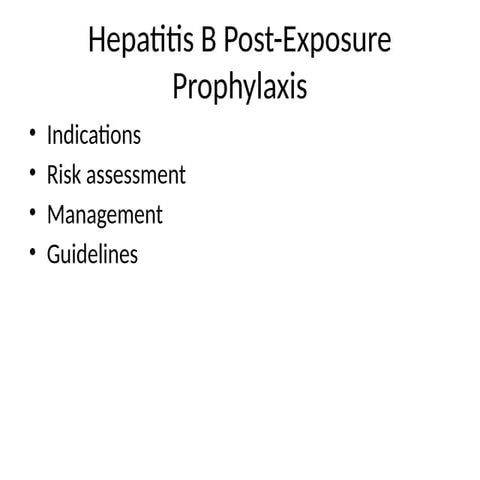 Hepatitis_B_Post_Exposure_Prophylaxis-1.pptx