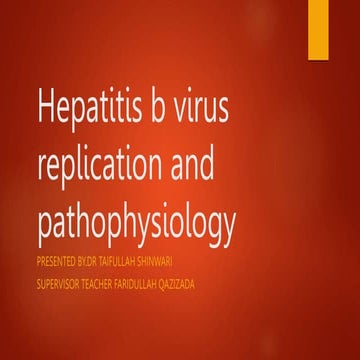 Hepatitis b virus replication and pathophysiology full.pptx