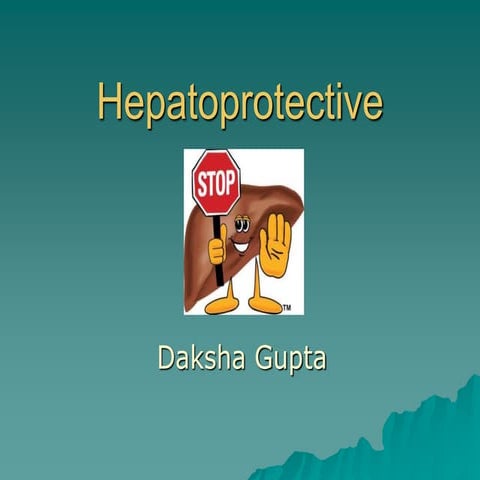 Hepatoprotective drugs, a detailed discussion..ppt