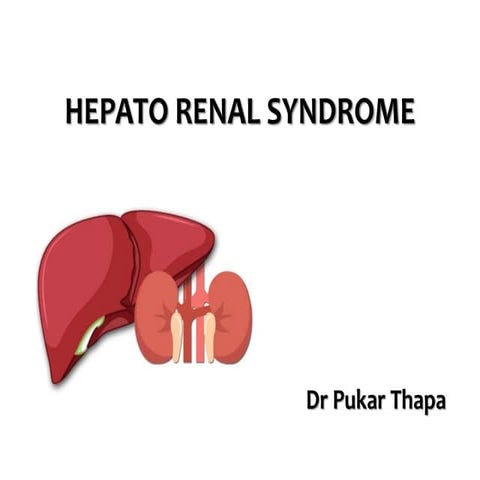 HEPATO RENAL SYNDROME | PPTX