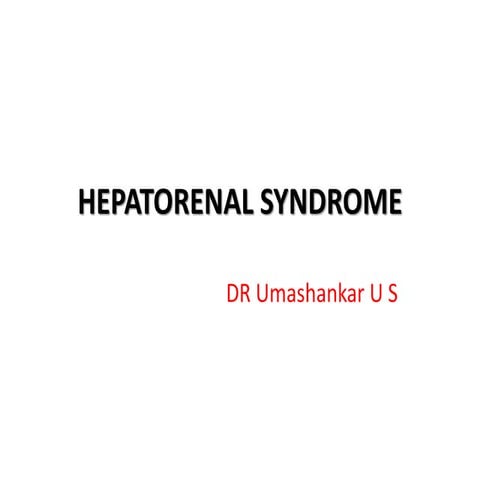 Hepatorenal Syndrome.pptx