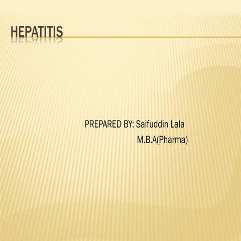 Hepetitis | PPT | Infectious Diseases | Diseases and Conditions