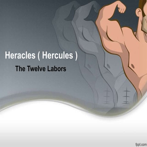 Heracles Twelve Labors | PPTX