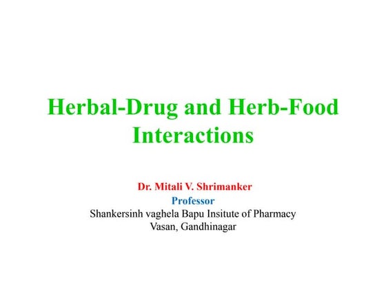 Herbal food interactions 1.ppt | Herbs and Supplements | Alternative Medicine