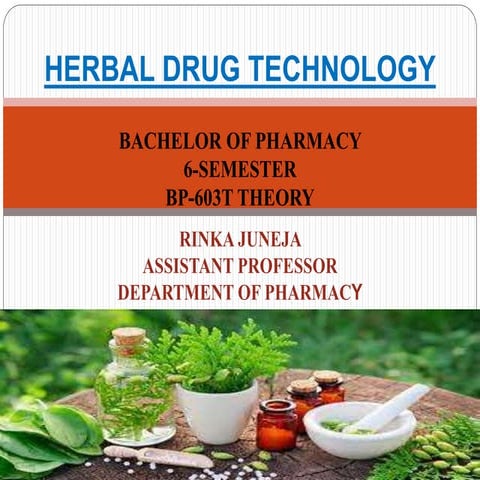 Herbal drug technology | PPTX