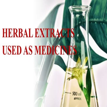herbal extractions as medicine 2222.pptx