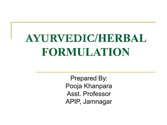 Traditional Ayurvedic formulations-Asavas and Arishtas | PPTX