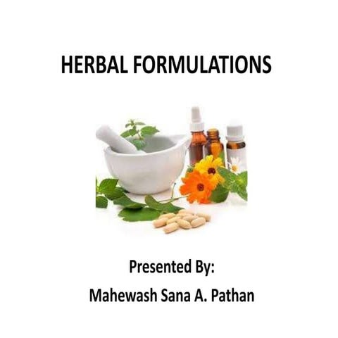 Herbal formulations | PPTX
