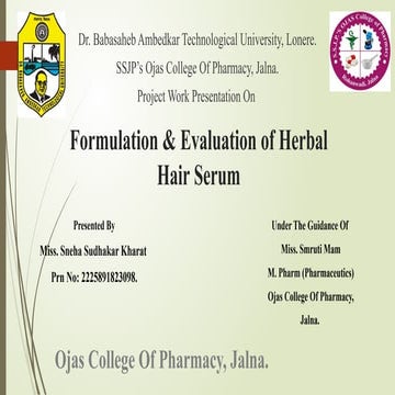 Formulation and Evaluation of Herbal Hair Serum: A Natural Cosmetic ...