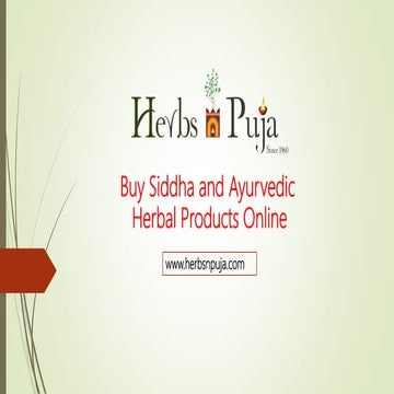 Buy Siddha and Ayurvedic Herbal Products Online http://herbsnpuja.com