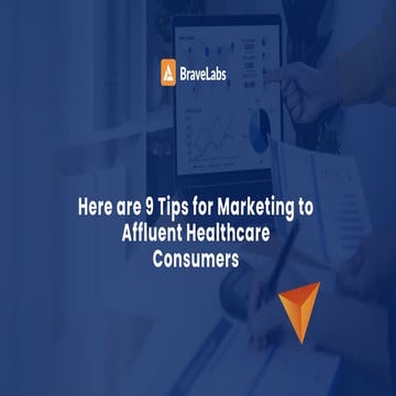 9 Marketing Strategies for Affluent Healthcare Consumers.pdf