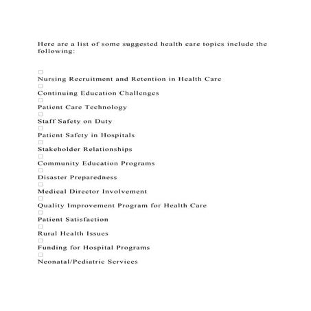 Here are a list of some suggested health care topics include the f.docx