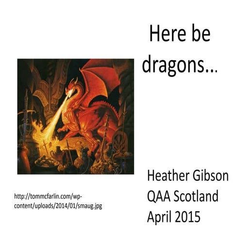 Here be dragons presentation | PPTX