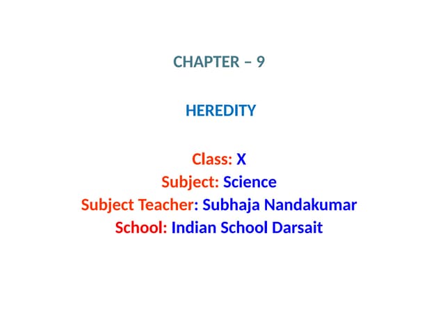 CLASS 10 SCIENCE CHAPTER 9- HEREDITY AND EVOLUTION | PPTX