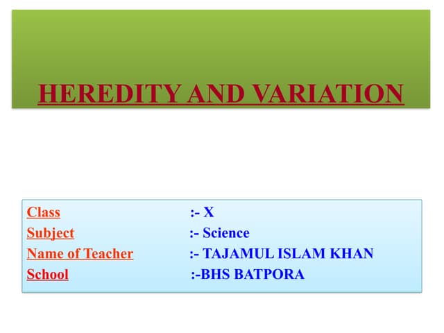 CLASS 10 SCIENCE CHAPTER 9- HEREDITY AND EVOLUTION | PPTX
