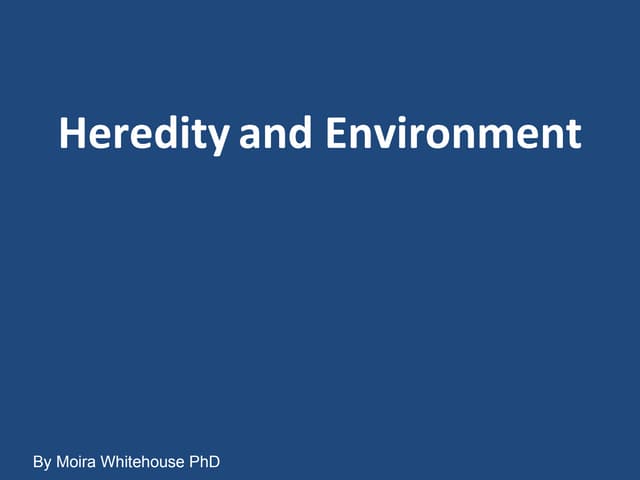 HEREDITY & ENVIRONMENT - Psychology .pptx | Reproductive Health ...