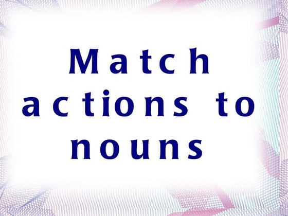 Match actions to nouns | PDF
