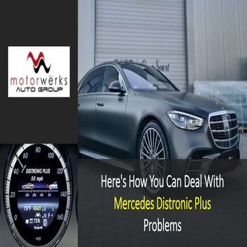 Here's How You Can Deal With Mercedes Distronic Plus Problems | PPTX