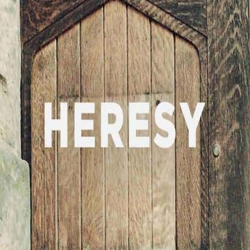 Heresy | PPTX