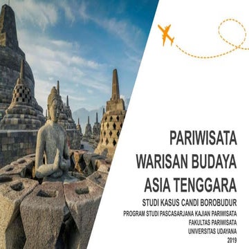 Heritages tourism in asia borobudur warisan dunia | PPTX
