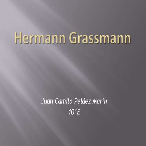 Hermann grassmann | PPTX