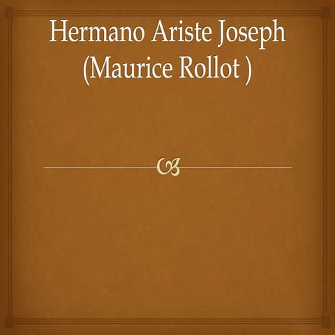 Hermano ariste joseph | PPTX