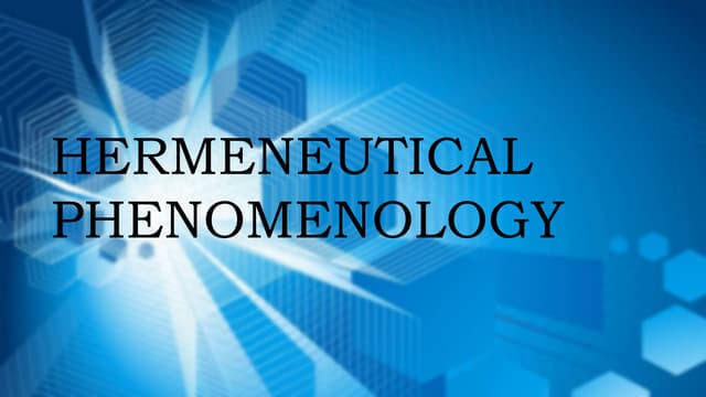 HERMENEUTICAL PHENOMENOLOGY.pptx presebt | PPTX