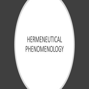 HERMENEUTICAL PHENOMENOLOGY.pptx presebt | PPTX