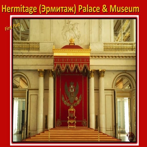 Hermitage (Palace & Museum) part 1 | PPS