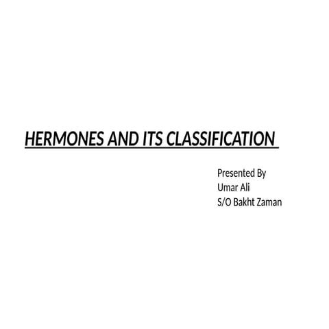 Hormones and its classification | PDF