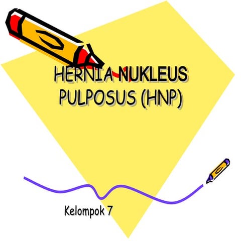 HERNIA_NUKLEUS_PULPddddddddddddOSUS_HNP.ppt