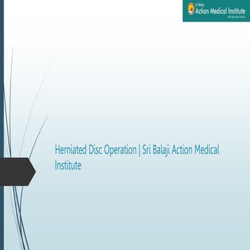 Herniated Disc Operation | Sri Balaji Action Medical Institute | PPTX ...