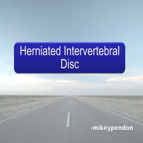 Herniated intervertebral disc2 | PPTX