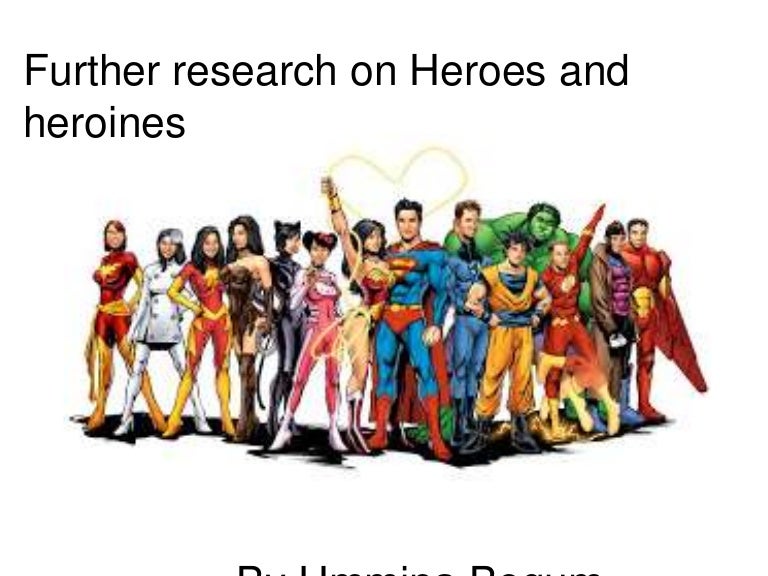 Further research on Heroes and heroine BY UMMINA BEGUM