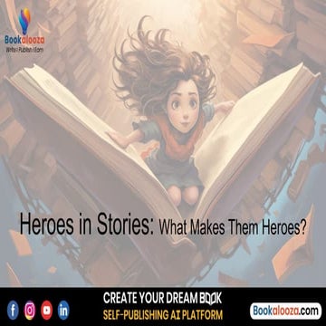 Heroes in Stories What Makes Them Heroes | PPT
