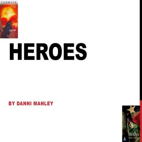 Heroes presentation | PPT