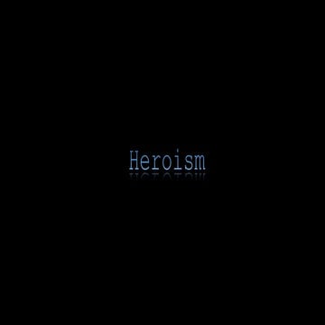 Heroism | PPTX