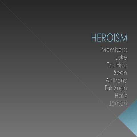 Heroism2 1215944200760776 9 | PPT