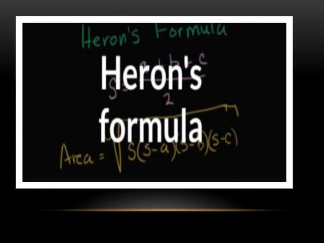Class IX Heron's Formula | PPTX