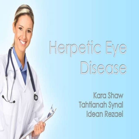 Herpetic eye disease | PPTX | Eye and Vision Conditions | Diseases and ...