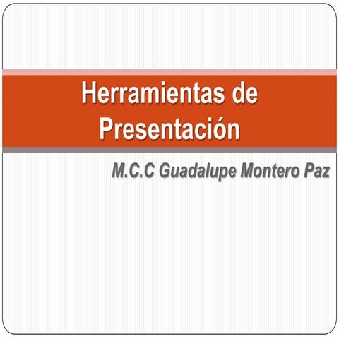 Herramientas de presentacion | PPTX | Technology & Computing