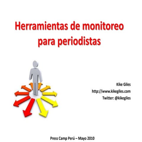 Herramientas de monitoreo de información para Periodistas | PPTX ...